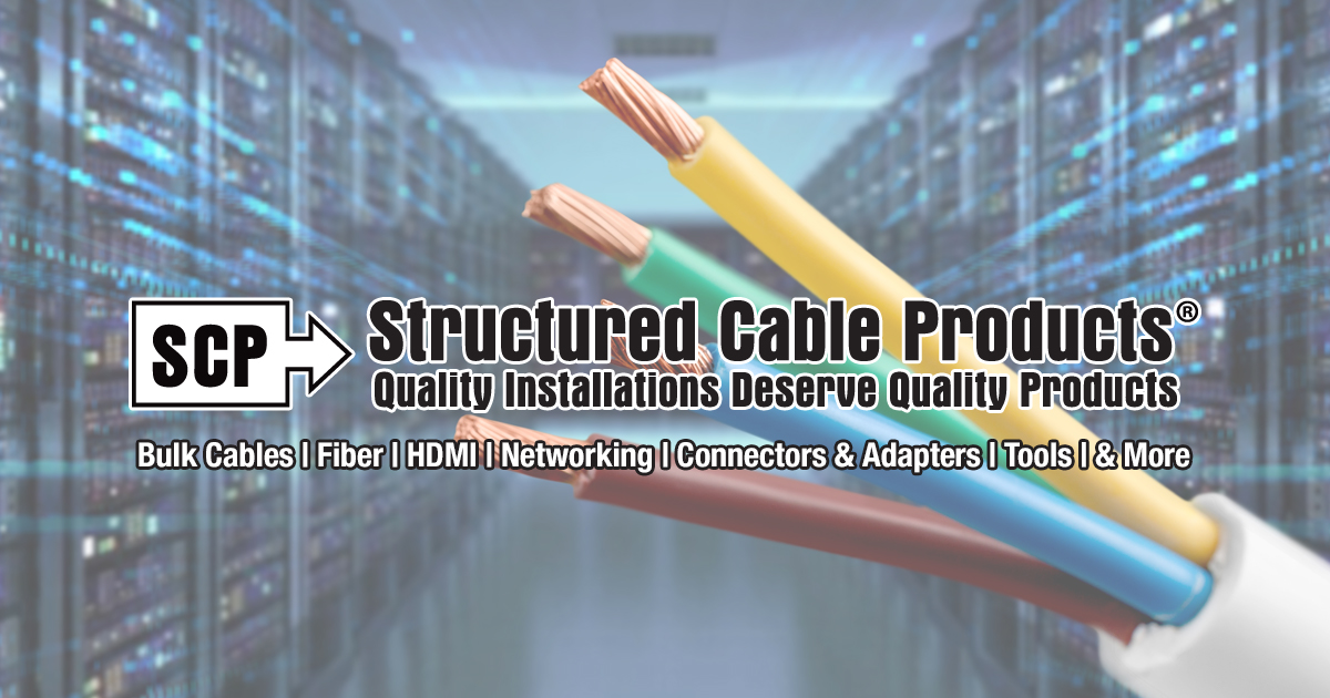 SCP - Structured Cable Products - Quality Install Products